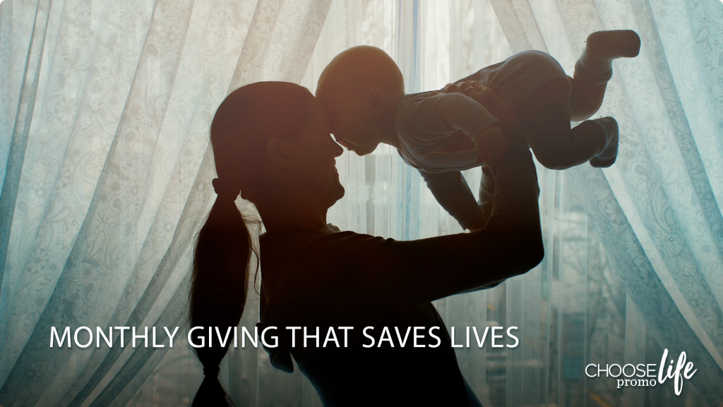 Monthly Giving That Saves Lives (Donor) | 8500 | Choose Life Express